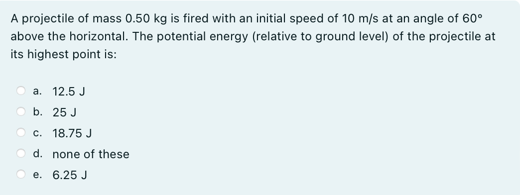 Solved A Projectile Of Mass 0 50 kg Is Fired With An