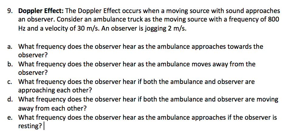 Solved 9. Doppler Effect: The Doppler Effect occurs when a | Chegg.com