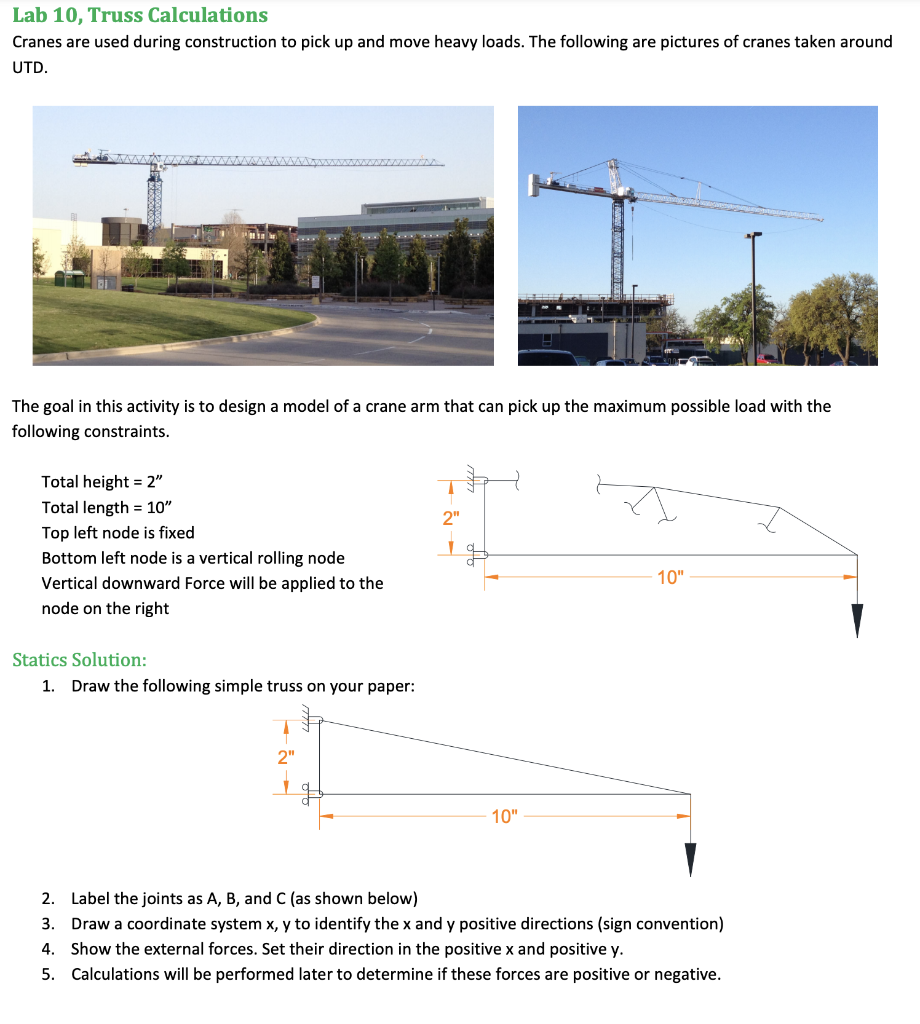Lab 10, Truss Calculations Cranes are used during | Chegg.com