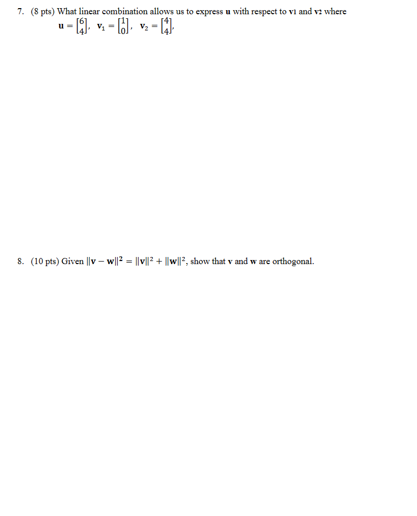 Solved 7. ( 8 pts) What linear combination allows us to | Chegg.com