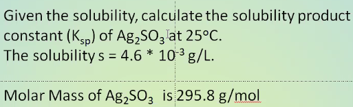 Solved Given the solubility, calculate the solubility | Chegg.com