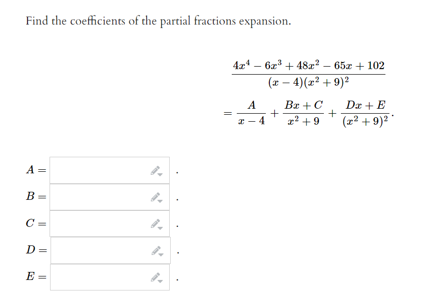 Solved Find the coefficients of the partial fractions | Chegg.com