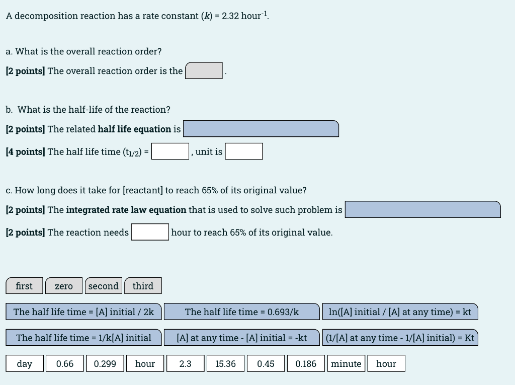 Solved A decomposition reaction has a rate constant (k) = | Chegg.com