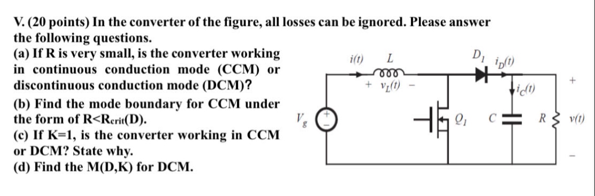 Solved V. (20 points) In the converter of the figure, all | Chegg.com