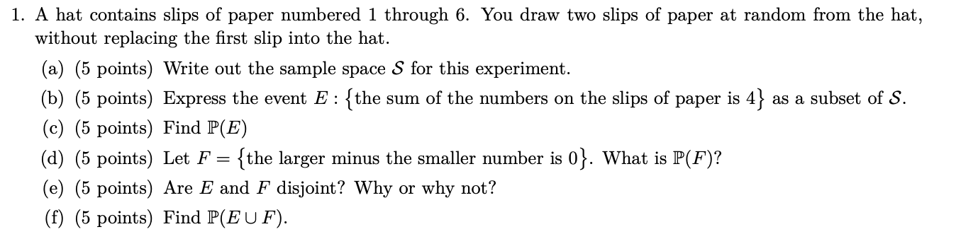Solved 1. ﻿A hat contains slips of paper numbered 1 ﻿through | Chegg.com