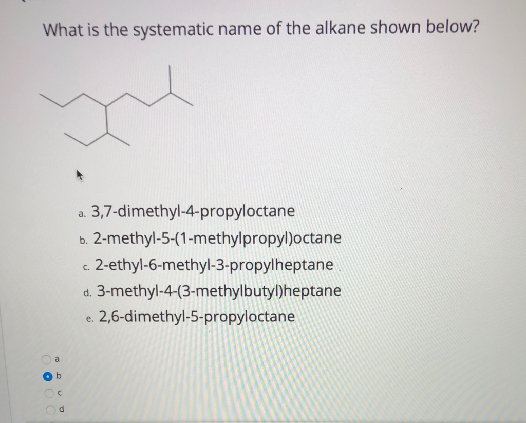 Solved What is the systematic name of the alkane shown | Chegg.com