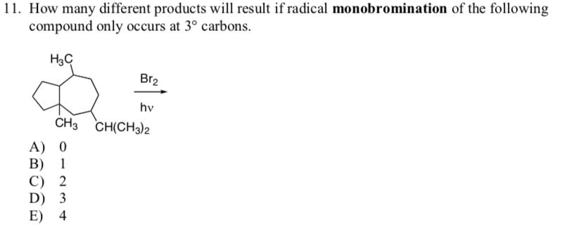 Solved 11. How many different products will result if | Chegg.com