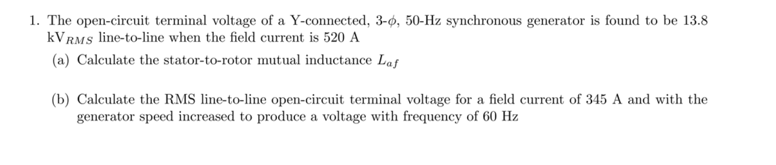 Solved 1. The open-circuit terminal voltage of a | Chegg.com