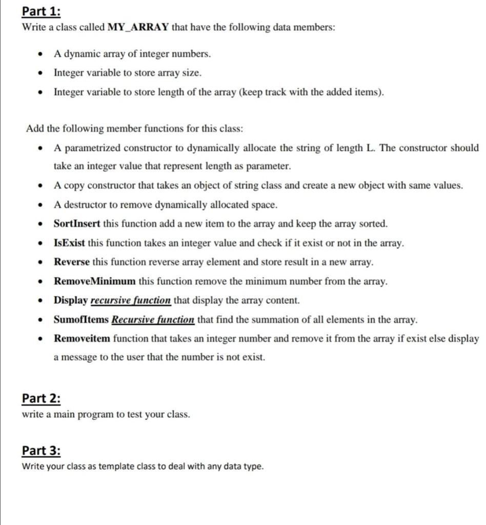 Solved Part 1: Write a class called MY_ARRAY that have the | Chegg.com