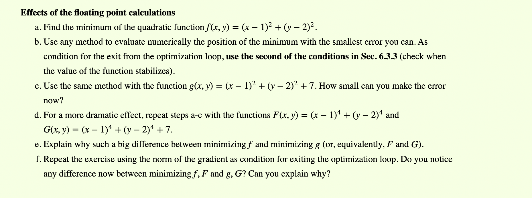 Solved Effects of the floating point calculationsa. ﻿Find | Chegg.com