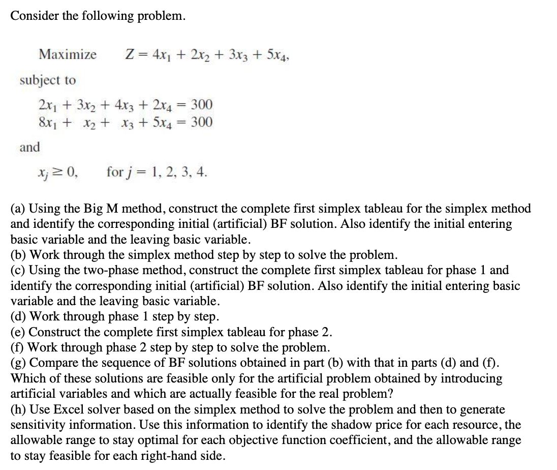 Solved Consider the following problem. Maximize Z = 4x1 + | Chegg.com