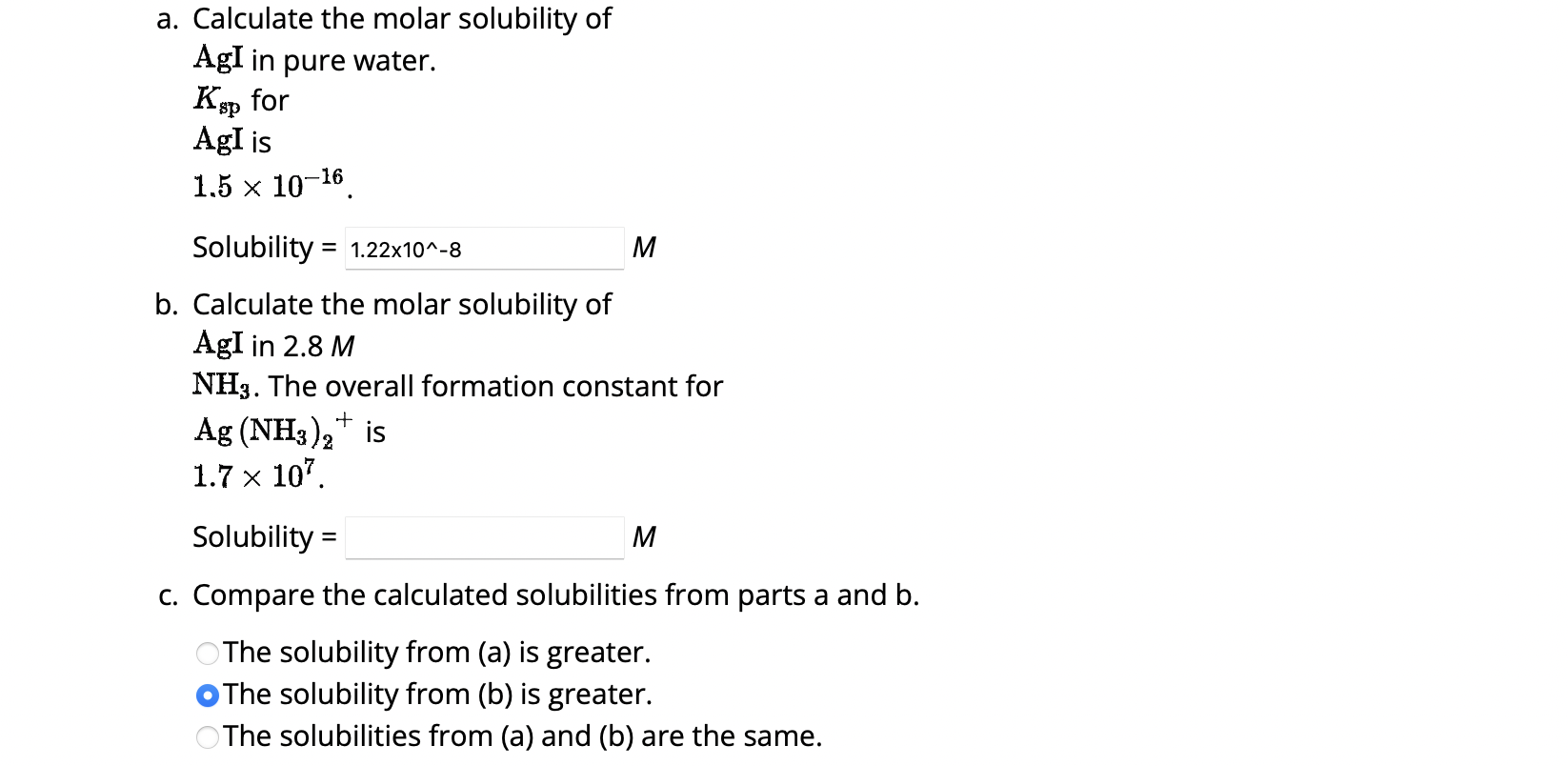 Solved a. Calculate the molar solubility of AgI in pure | Chegg.com