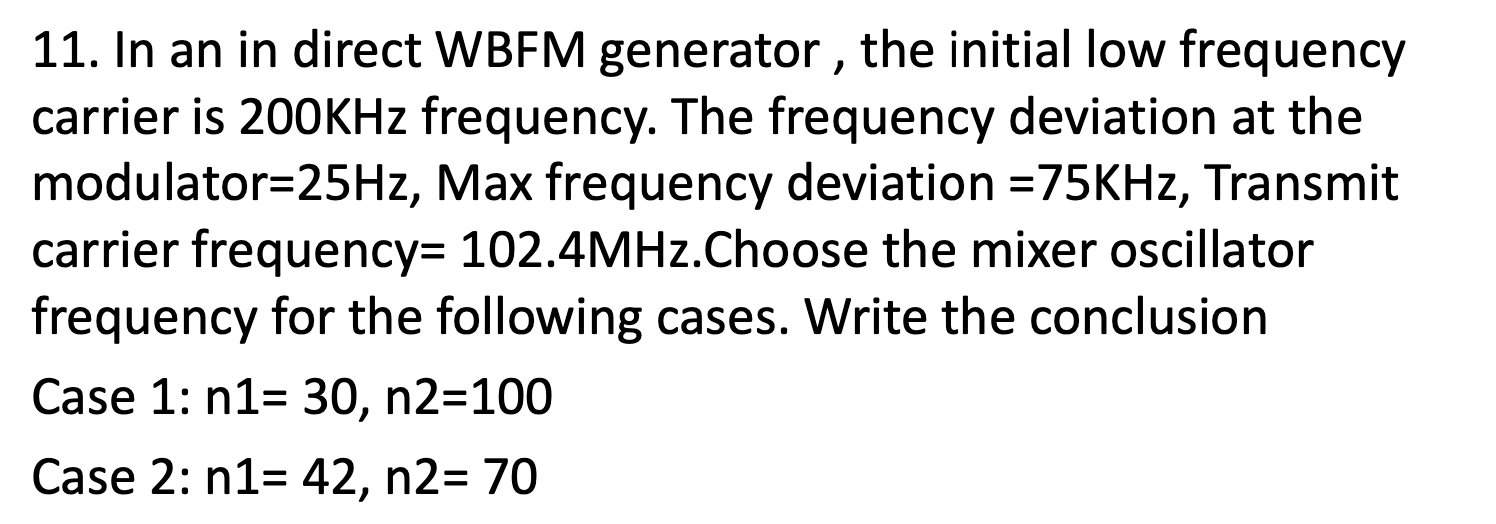 Solved In an in ﻿direct WBFM ﻿generator, the initial low | Chegg.com