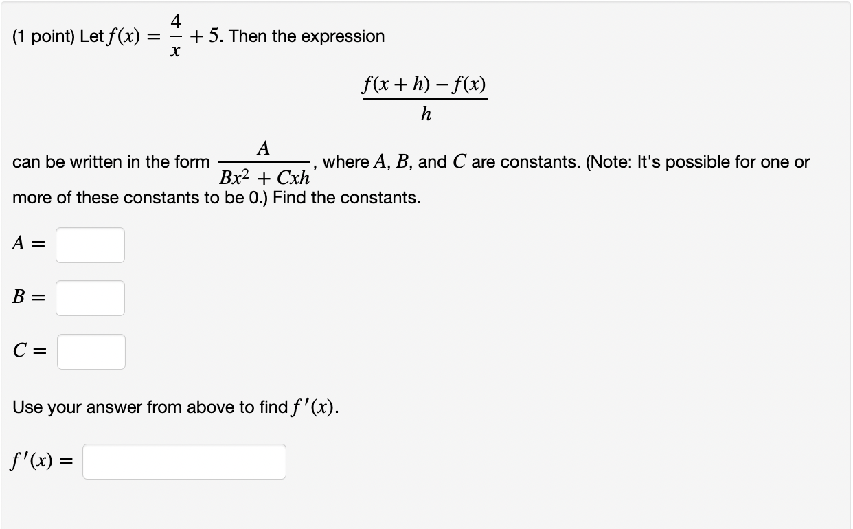 Solved (1 point) Let f(x)=x4+5. Then the expression | Chegg.com