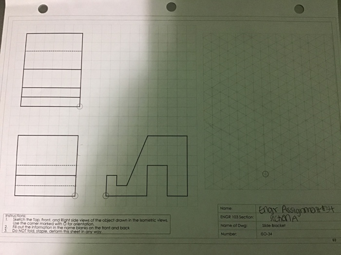 Solved ENGR 103 Section: ech he Top. Front and Right side | Chegg.com