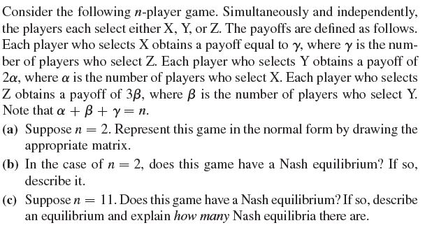 Solved Consider the following n-player game. Simultaneously | Chegg.com