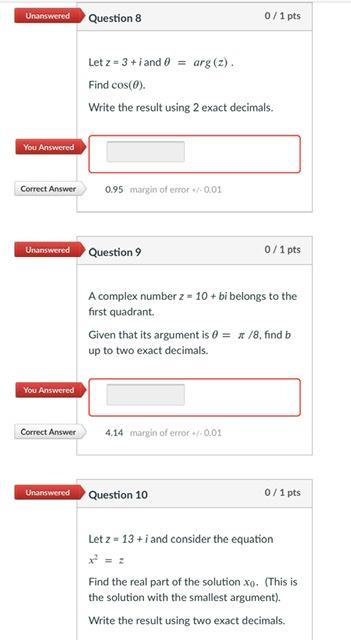 Solved Unanswered Question 8 0/1 pts Let z = 3 + and 0 = arg | Chegg.com