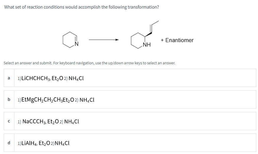 Solved What set of reaction conditions would accomplish the | Chegg.com