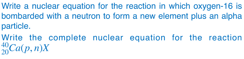 Solved Write a nuclear equation for the reaction in which | Chegg.com