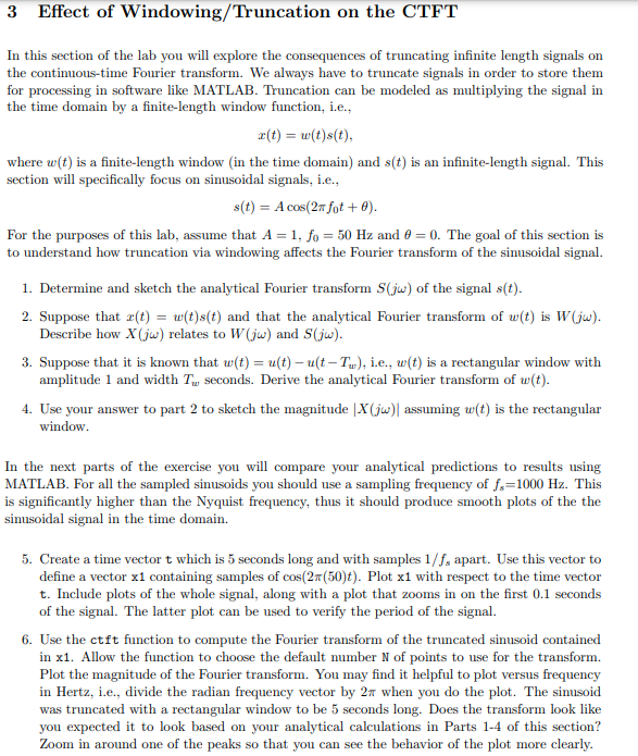 Solved 3 Effect Of Windowing Truncation On The Ctft In This