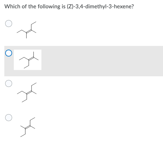 Solved Which of the following is (Z)-3,4-dimethyl-3-hexene? | Chegg.com