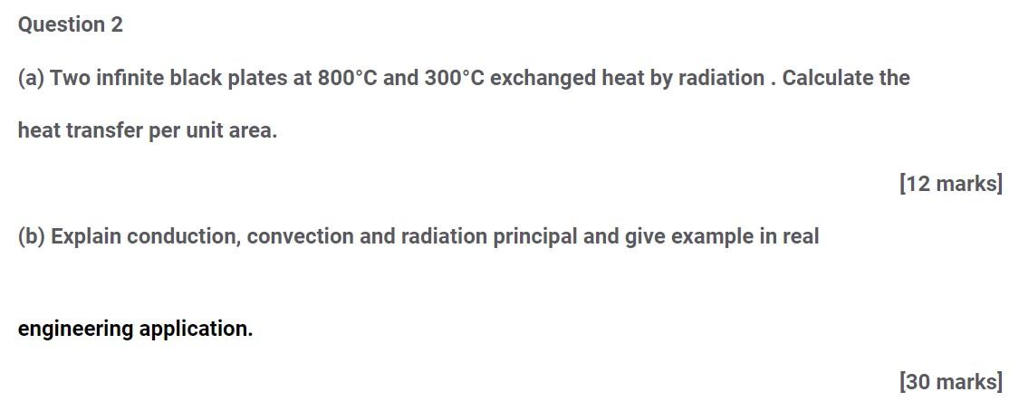 Solved (a) Two infinite black plates at 800∘C and 300∘C | Chegg.com