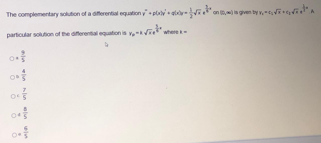 Solved The complementary solution of a differential equation | Chegg.com