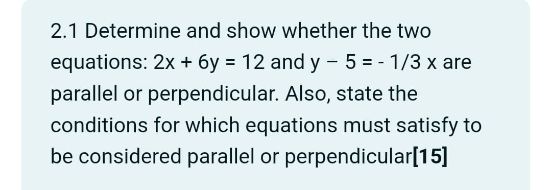 Solved 2.1 ﻿Determine and show whether the two equations: | Chegg.com