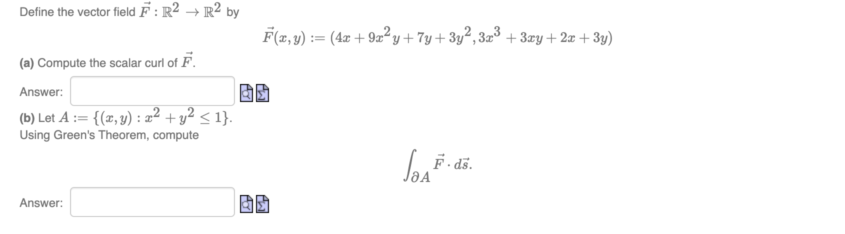 Solved Define the vector field F : R2 + R2 by F(x,y) := (4x | Chegg.com
