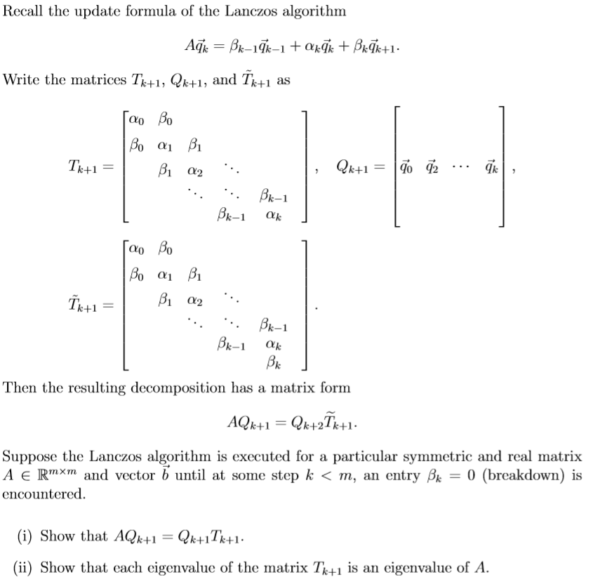 Solved Recall the update formula of the Lanczos algorithm | Chegg.com