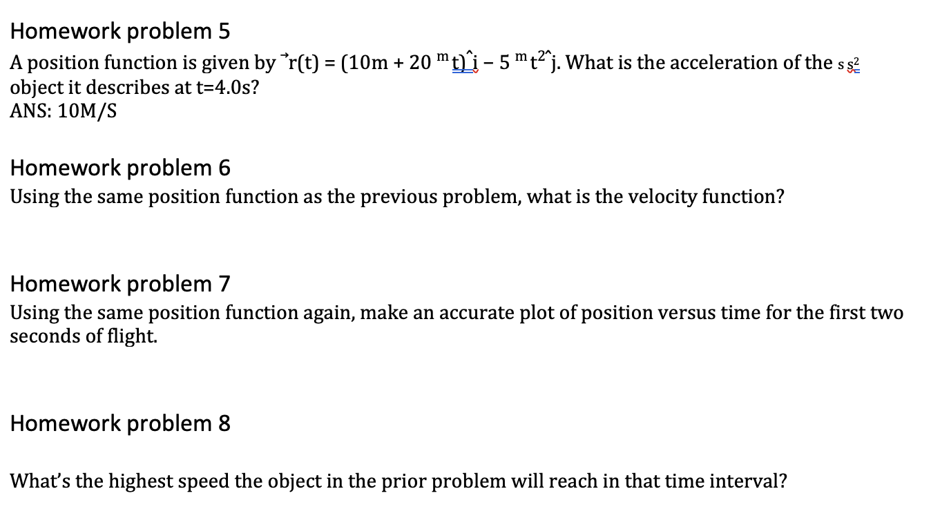 Solved Homework problem 5 A position function is given by | Chegg.com