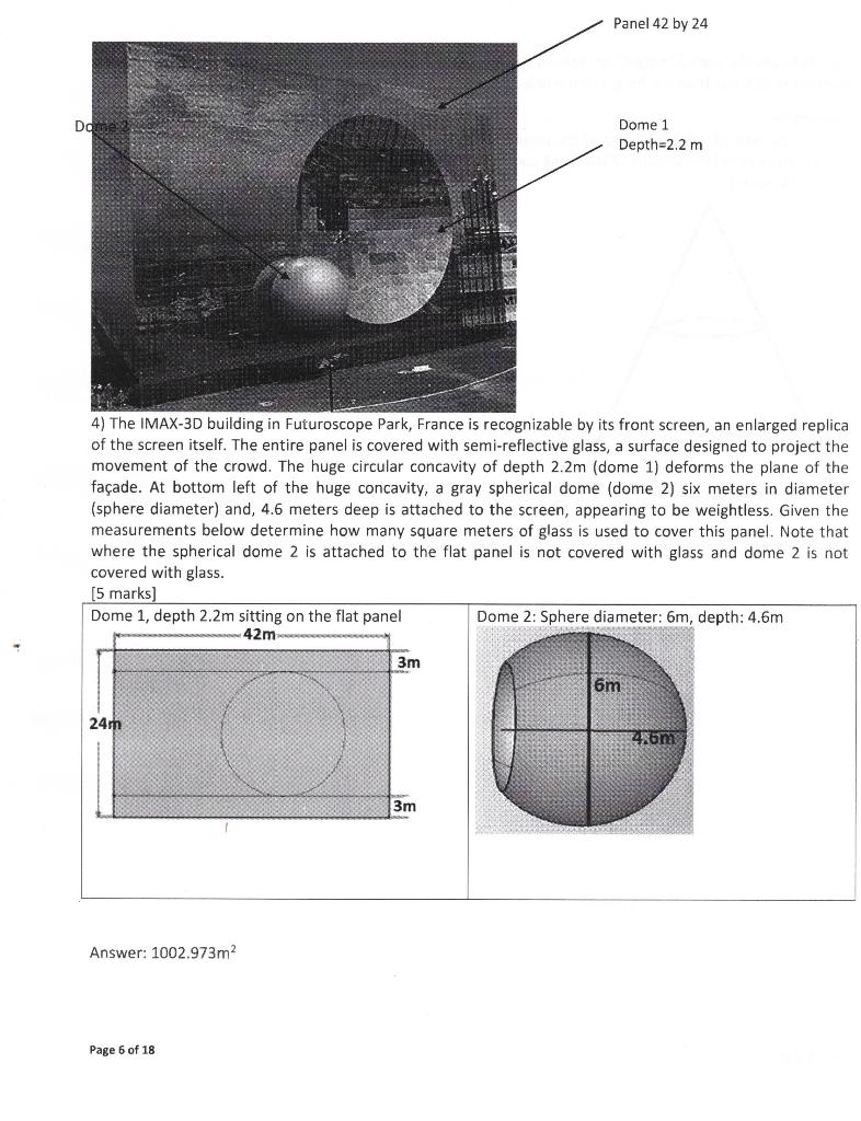 Solved Panel 42 by 24 Dome Dome 1 Depth=2.2 m 4) The IMAX-3D | Chegg.com