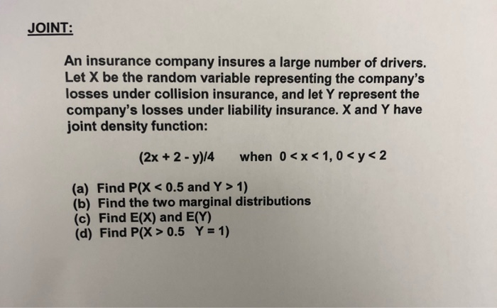 Solved JOINT: An insurance company insures a large number of | Chegg.com