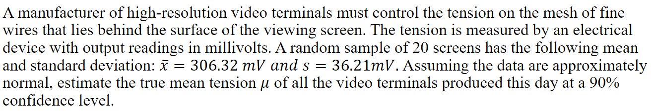 Solved A manufacturer of high-resolution video terminals | Chegg.com