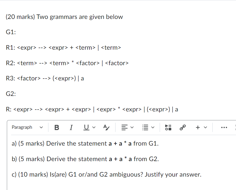 Solved (20 marks) Two grammars are given below G1: R1: >>