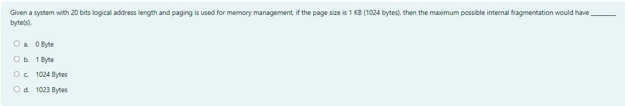 Solved Given a system with 20 bits logical address length | Chegg.com