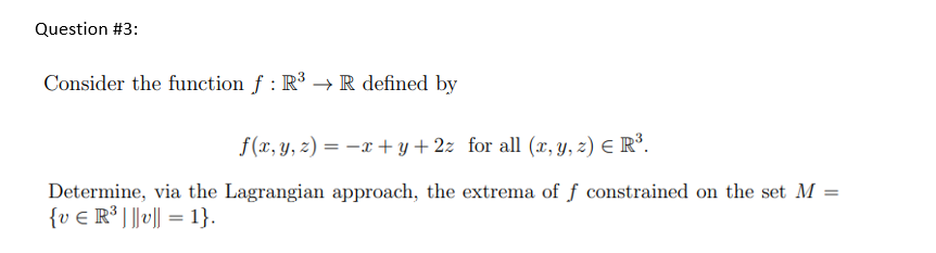 Solved Consider the function f:R3→R defined by | Chegg.com