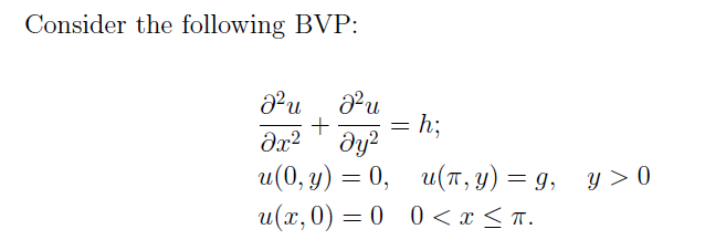 Solved Solve the full BVP and write down the full formal | Chegg.com