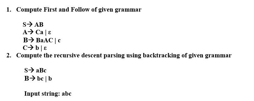 Solved 1. Compute First and Follow of given grammar S→ AB A→ | Chegg.com