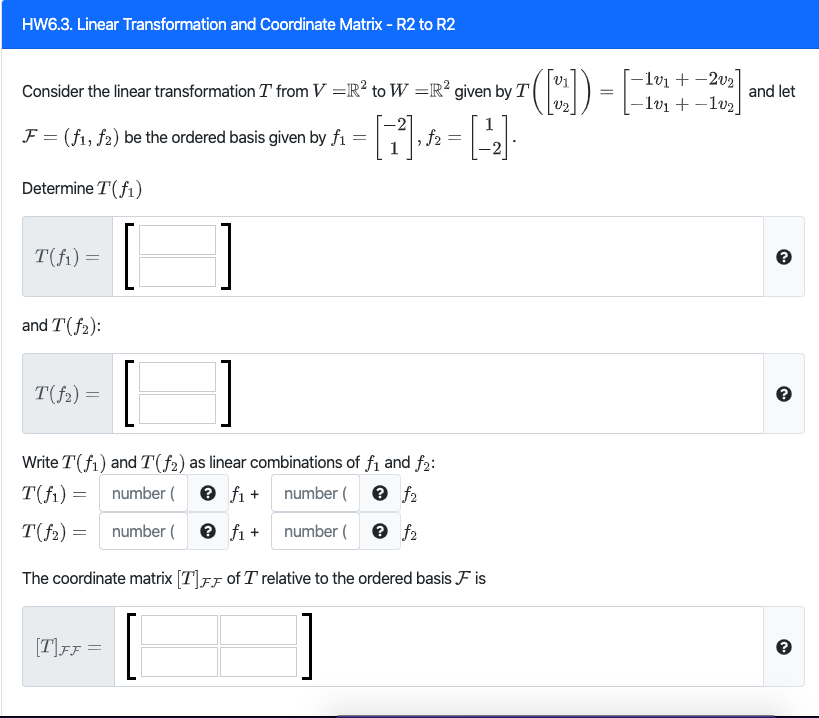 Solved Consider The Linear Transformation From To
