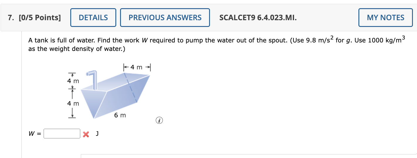 Solved A tank is full of water. Find the work W ﻿required to | Chegg.com