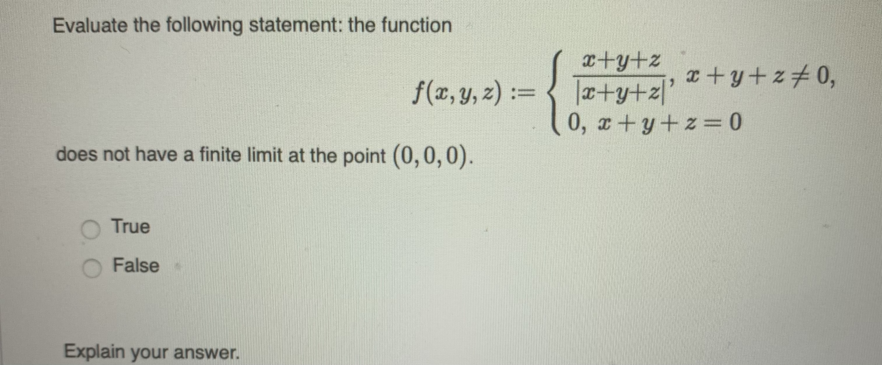 Solved Evaluate the following statement: the function | Chegg.com