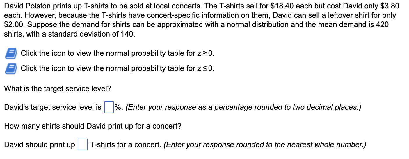 Solved David Polston prints up T-shirts to be sold at local | Chegg.com