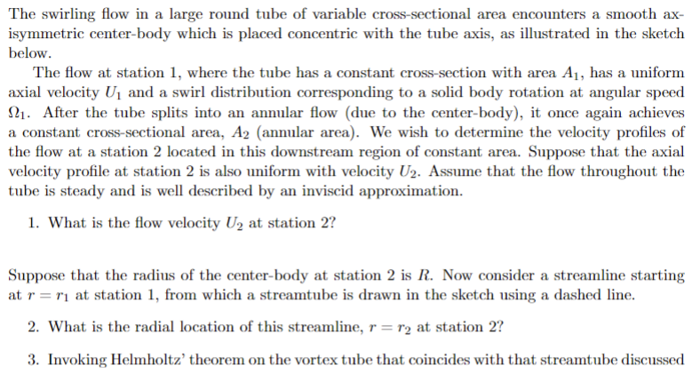 Solved The swirling flow in a large round tube of variable | Chegg.com