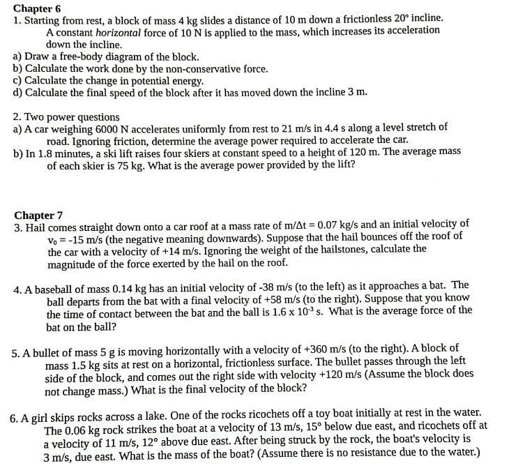 Solved Chapter 6 1. Starting from rest, a block of mass 4 kg | Chegg.com