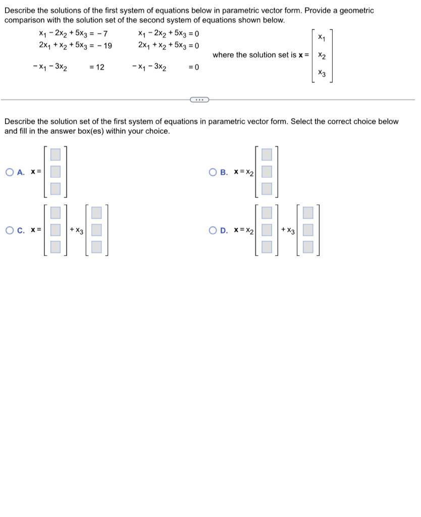 Solved Describe the solutions of the first system of | Chegg.com
