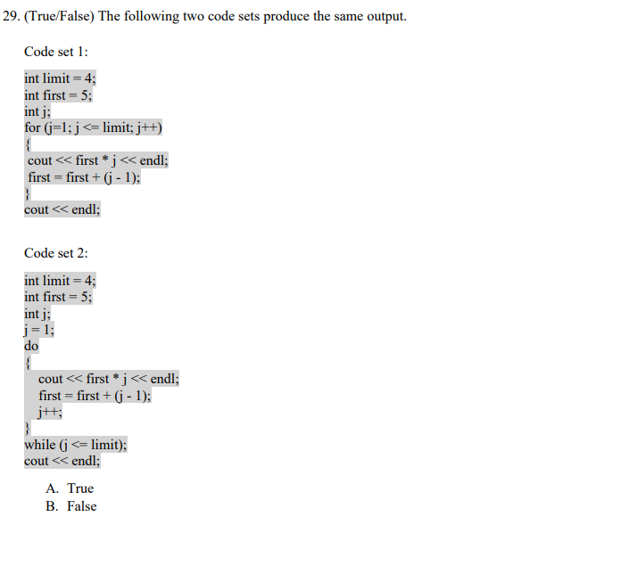 Solved Code set 1: int limit =4; int first =5; int j; for | Chegg.com