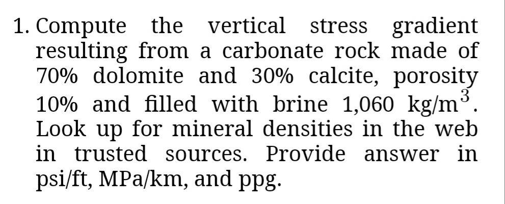 Solved 1. Compute the vertical stress gradient resulting | Chegg.com
