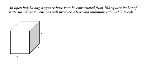 Solved An open box having a square base is to be constructed | Chegg.com