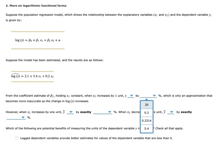 Solved 2. More on logarithmic functional forms Suppose the | Chegg.com